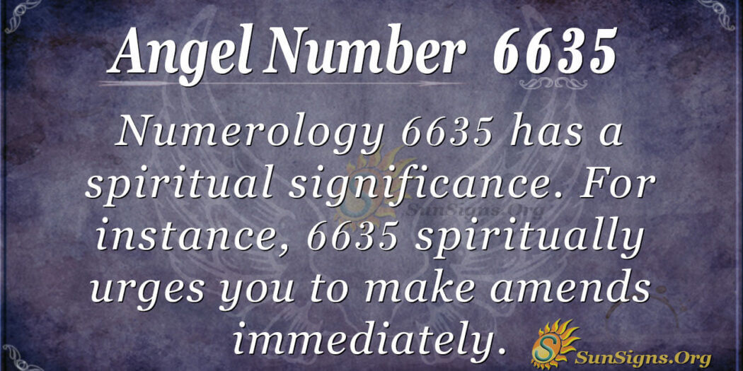 Angel Number 6635 Meaning: Acceptance And Peace - SunSigns.Org