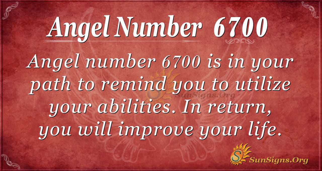Angel Number 6700 Meaning: Celebrate Your Wins - SunSigns.Org