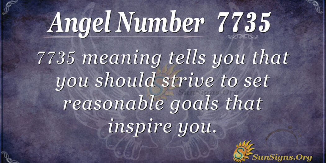 Angel Number 7735 Meaning: Thinking Bigger - SunSigns.Org