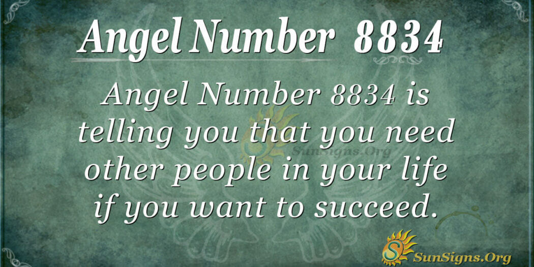 Angel Number 8834 Meaning: Accept Other People's Help - SunSigns.Org
