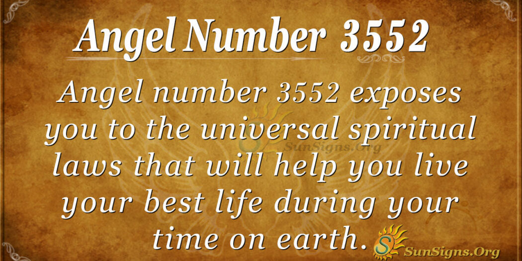 Angel Number 3552 - Your Tomorrow Will Be A Reflection of Your Today