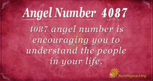 Angel Number 4087 Meaning: Be Appreciative Of Others - SunSigns.Org