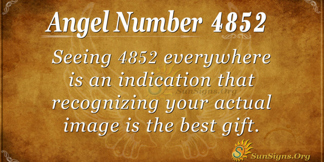 Angel Number 4852 Meaning: Fake Is Expensive - SunSigns.Org