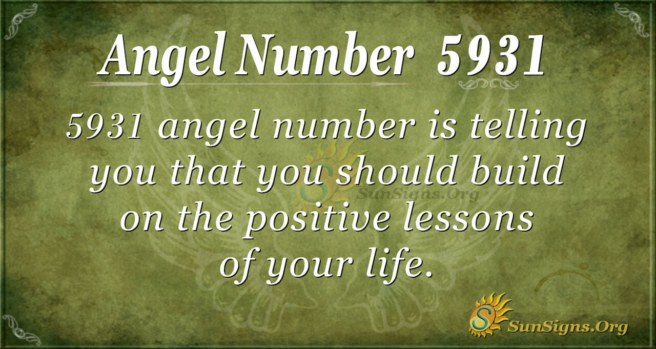 Angel Number 5931 Meaning: Welcome Peace In Your Life - SunSigns.Org