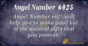 Angel Number 6025 Meaning: Life Is Beautiful - SunSigns.Org
