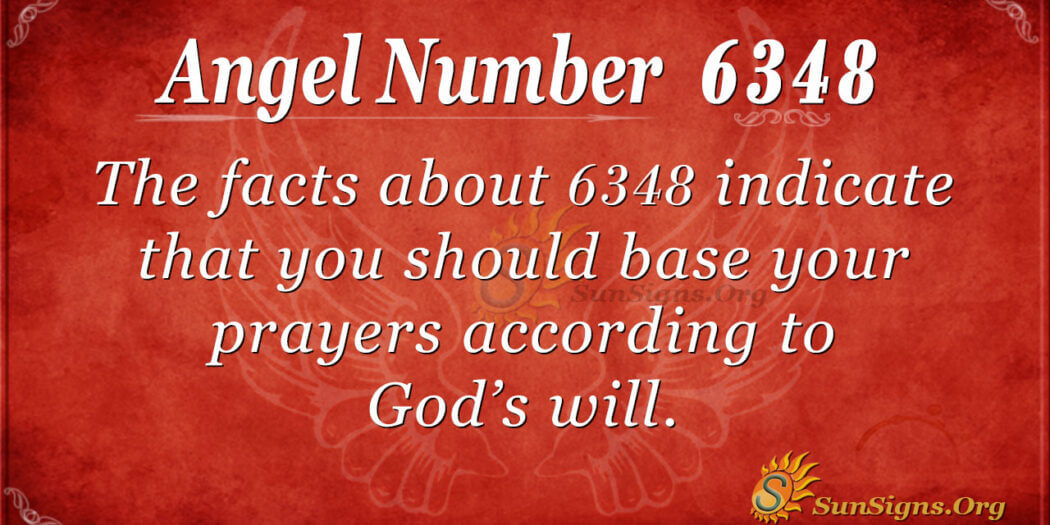 Angel Number 6348 Meaning: Prayer For Success - SunSigns.Org