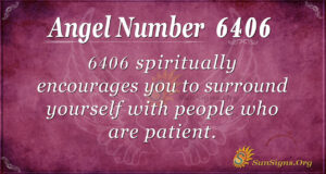 Angel Number 6406 Meaning: Cultivating Patience - SunSigns.Org