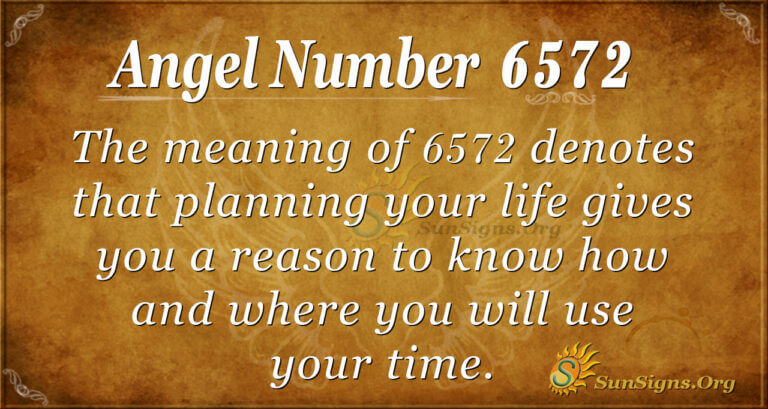 Angel Number 6572 Meaning: Planning Your Life - SunSigns.Org