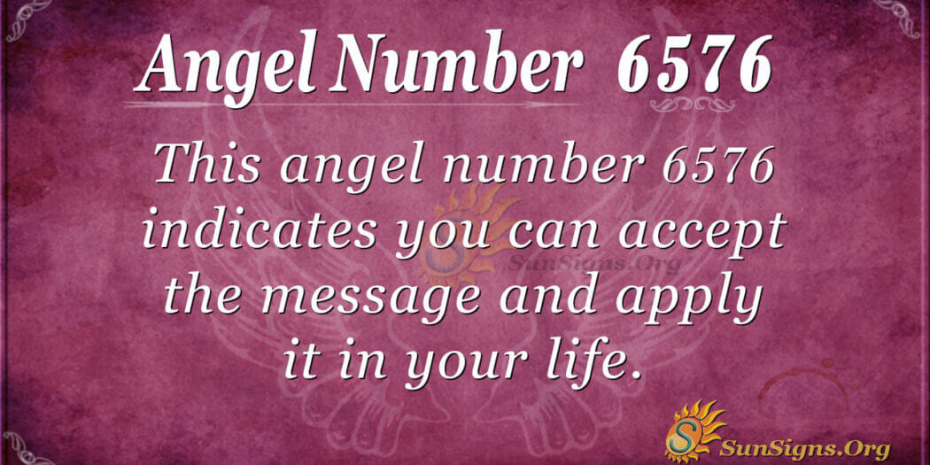 Angel Number 6576 Meaning: Plan For The Future - SunSigns.Org