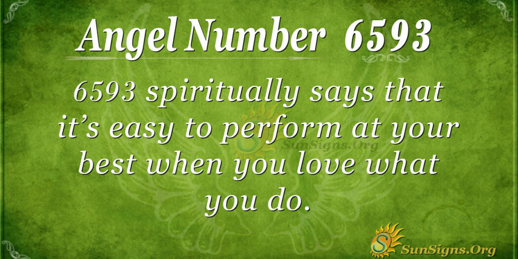 Angel Number 6593 Meaning: Delivering Results - SunSigns.Org
