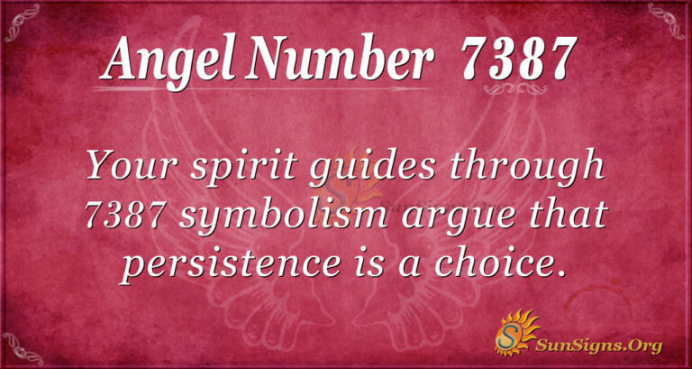 Angel Number 7387 Meaning: The Power Of Persistence - SunSigns.Org