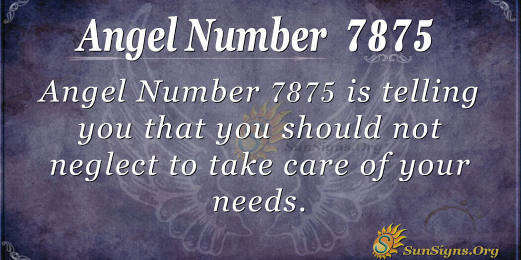 Angel Number 7875 Meaning: Keep Yourself Healthy - SunSigns.Org