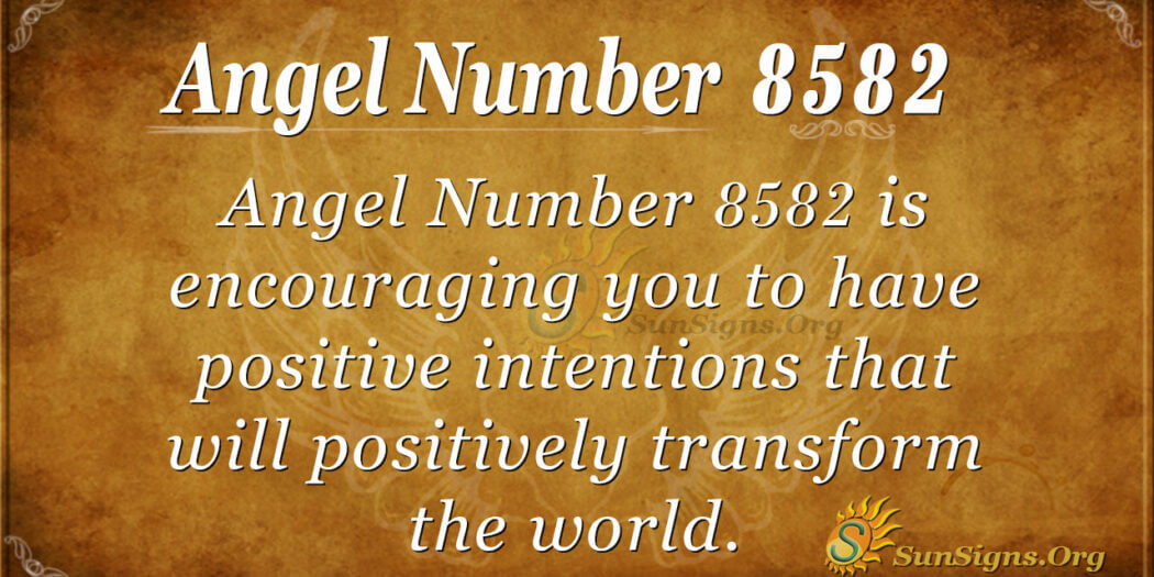 Angel Number 8582 Meaning: Make The World Better - SunSigns.Org