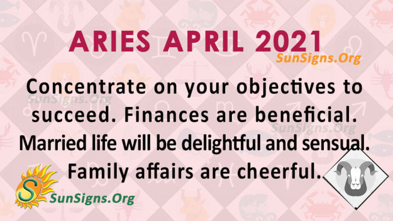 Aries April 2021 Monthly Horoscope Predictions - SunSigns.Org