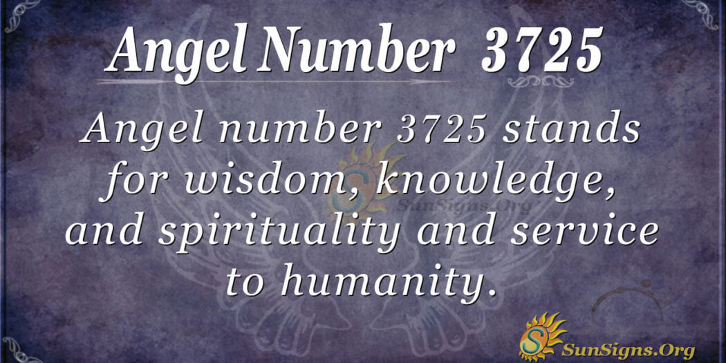 Angel Number 3725 Meaning: A Chance To Begin Anew - SunSigns.Org