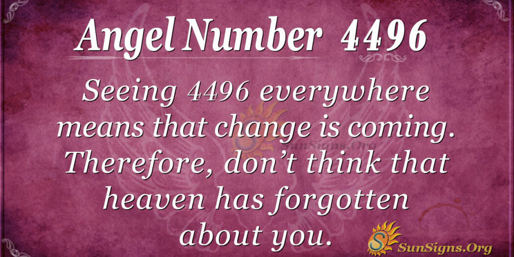 Angel Number 4496 Meaning: Never Give Up - SunSigns.Org