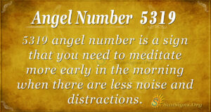 Angel Number 5319 Meaning: Season Of Spiritual Growth - SunSigns.Org