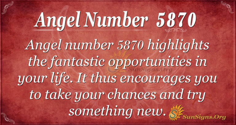 Angel Number 5870 Meaning: Take Your Chances - SunSigns.Org