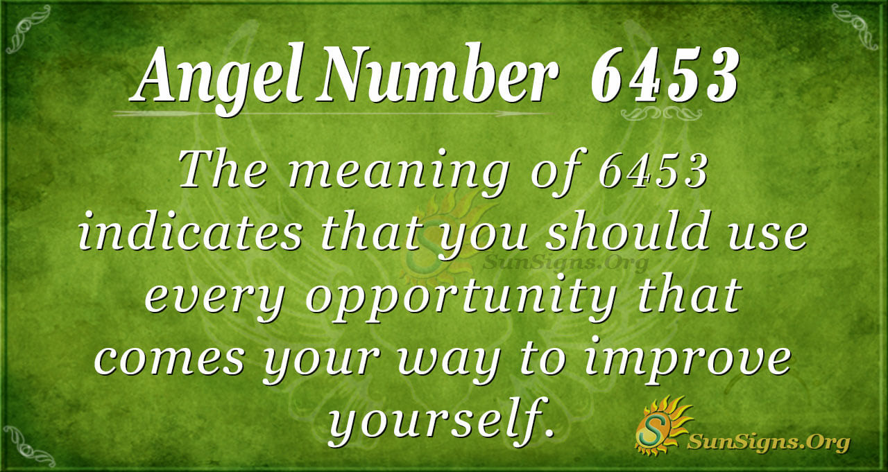 Angel Number 6453 Meaning: Live Without Regrets - SunSigns.Org