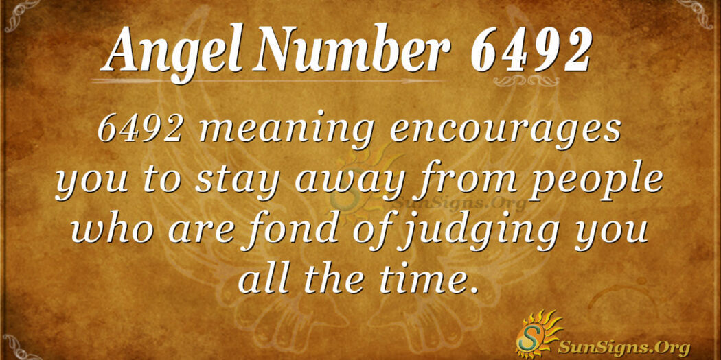Angel Number 6492 Meaning: Choose Meaningful Friends - SunSigns.Org