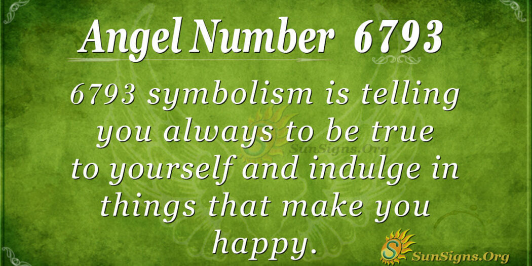 Angel Number 6793 Meaning: Positive Thinking Is Good - SunSigns.Org