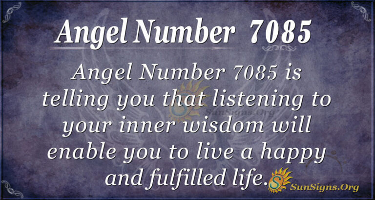 Angel Number 7085 Meaning: Use Wisdom To Thrive - SunSigns.Org