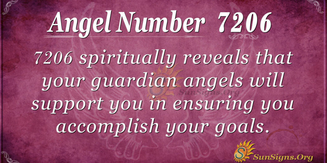Angel Number 7206 Meaning: Revisit Long-Term Goals - SunSigns.Org