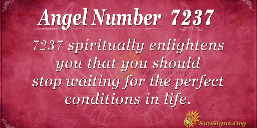 Angel Number 7237 Meaning: Take Action Now - SunSigns.Org