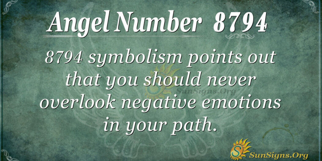 Angel Number 8794 Meaning: Control Your Emotions - SunSigns.Org