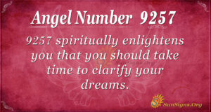 Angel Number 9257 Meaning: Clarify Your Dreams - SunSigns.Org
