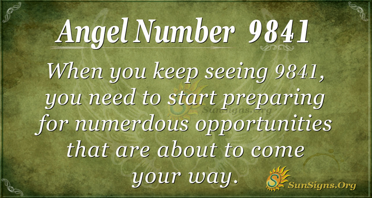 Angel Number 9841 Meaning: Start Living A Life of Purpose