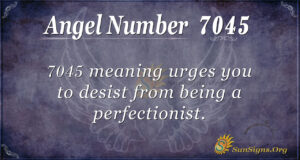 Angel Number 7045 Meaning: Recover From Perfectionism - SunSigns.Org