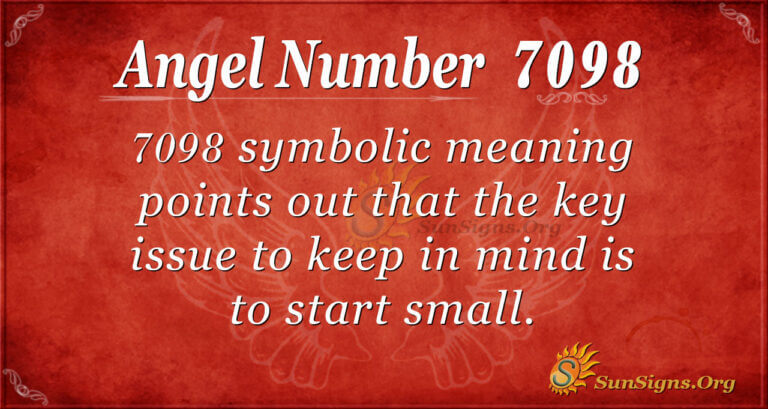 Angel Number 7098 Meaning: Aim Higher - SunSigns.Org