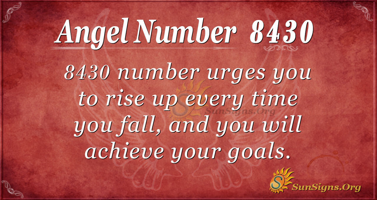 Angel Number 8430 Meaning: Be Ready For Fresh Starts - SunSigns.Org