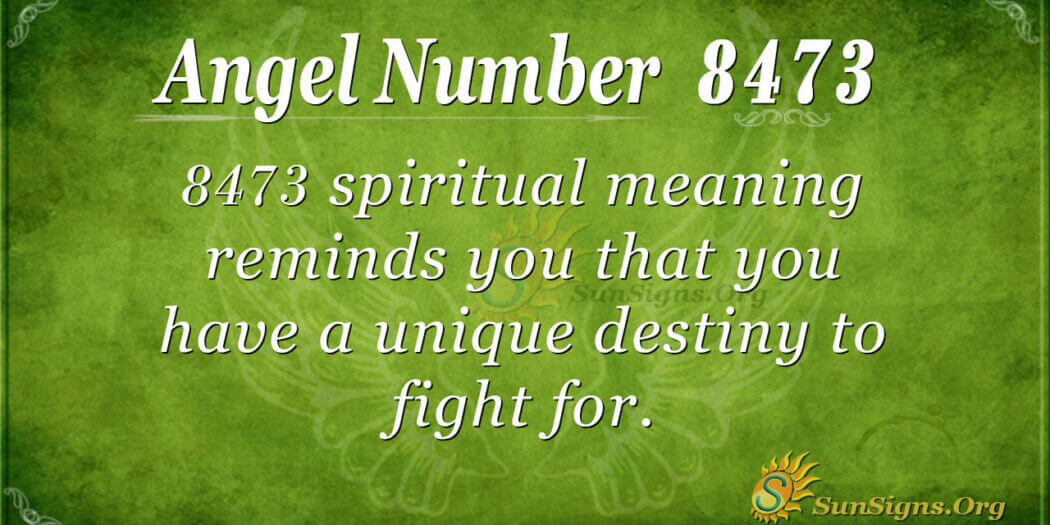 Angel Number 8473 Meaning: You're Built To Last - SunSigns.Org