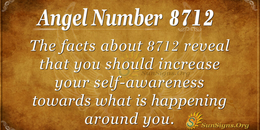 Angel Number 8712 Meaning: A Time For Everything - SunSigns.Org