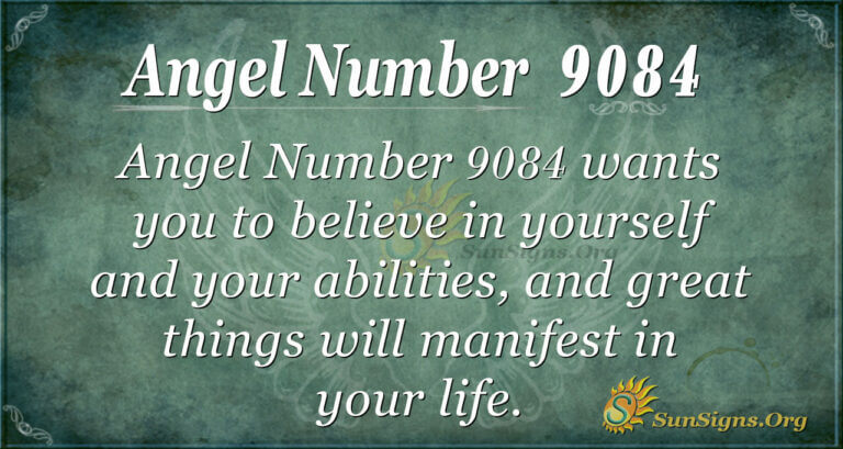 Angel Number 9084 Meaning: Power To Become The Best - SunSigns.Org