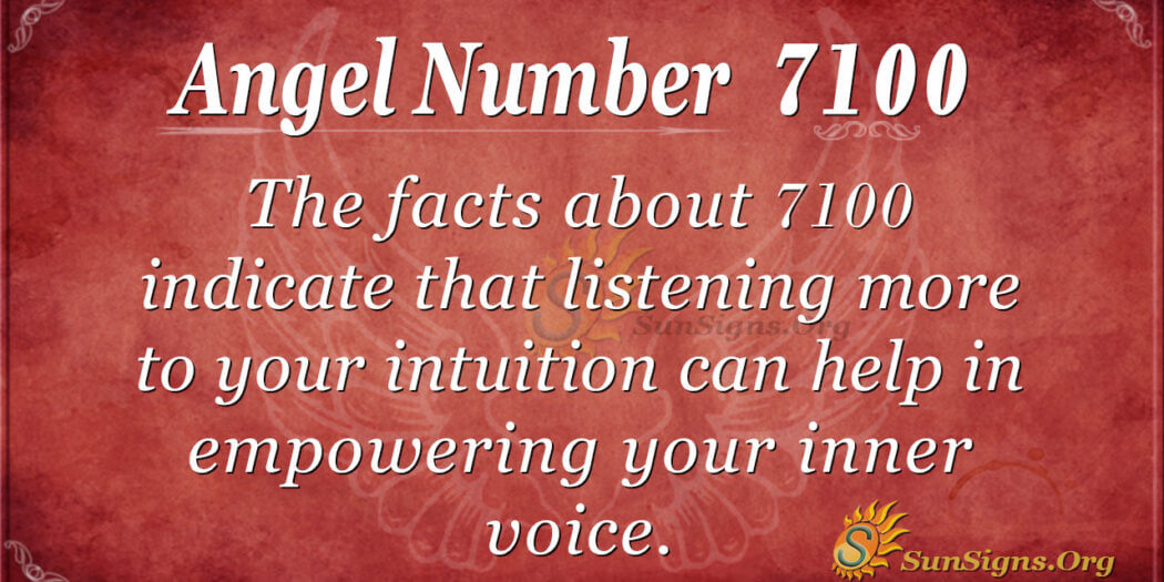 Angel Number 7100 Meaning: Trusting Your Gut - SunSigns.Org