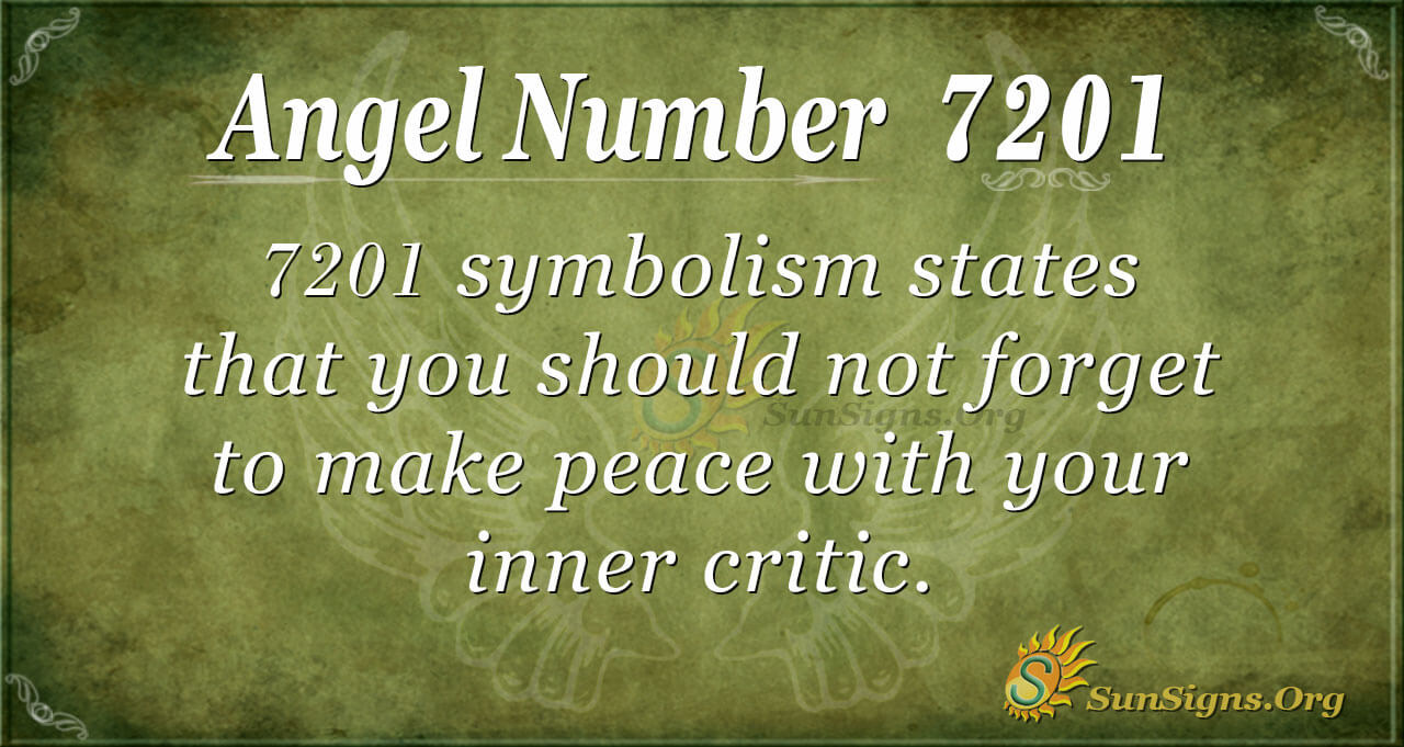 Angel Number 7201 Meaning: Develop Self-Belief - SunSigns.Org