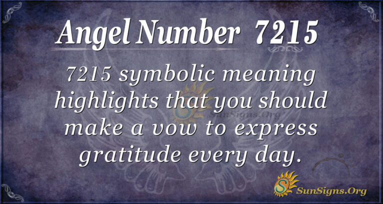 Angel Number 7215 Meaning: Become More Grateful - SunSigns.Org