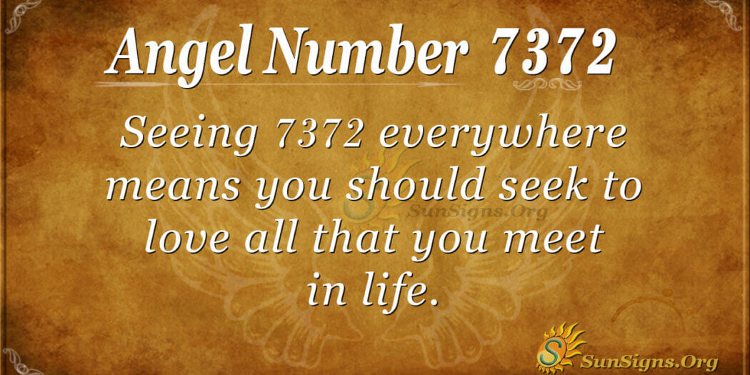 Angel Number 7372 Meaning: Perfect Life - SunSigns.Org