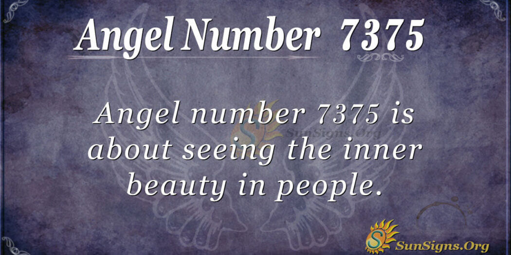 Angel Number 7375 Meaning: Their Story Matters - SunSigns.Org