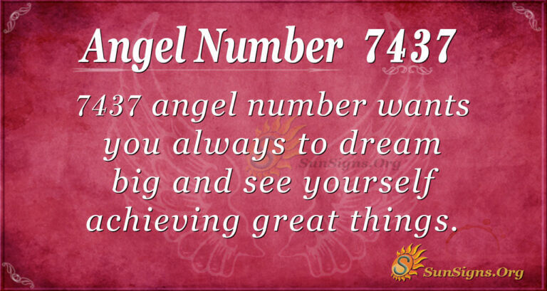 Angel Number 7437 Meaning: Focus On Your Betterment - SunSigns.Org