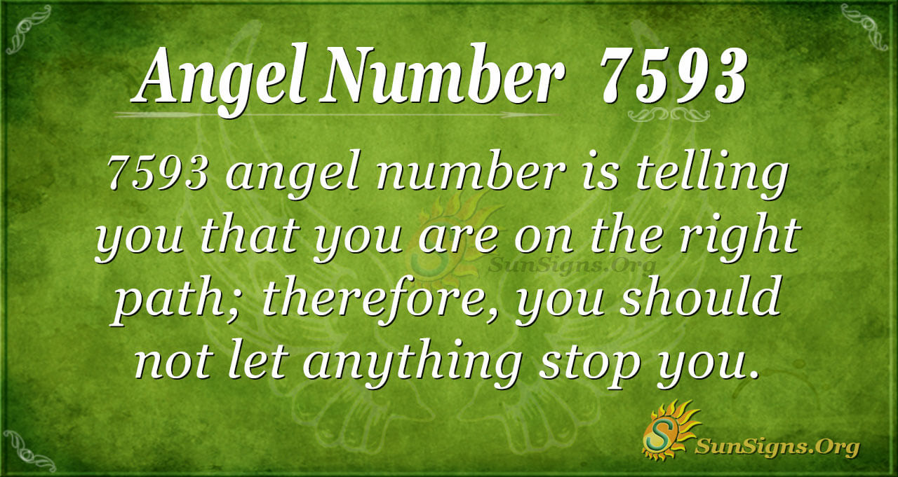 Angel Number 7593 Meaning: Never Doubt Your Abilities - SunSigns.Org