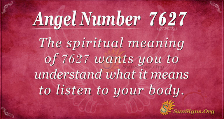 Angel Number 7627 Meaning: Do Not Ignore Your Body - SunSigns.Org
