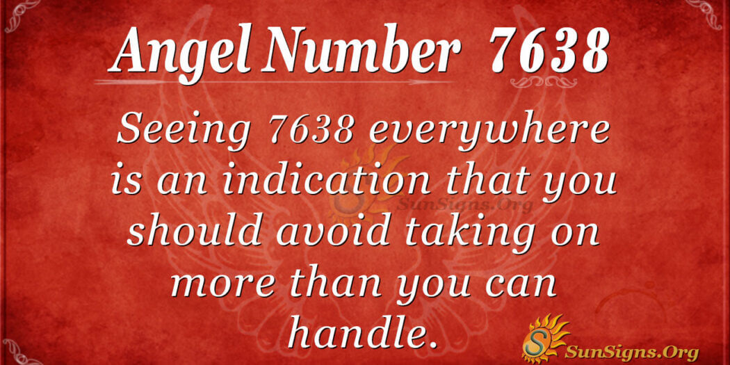 Angel Number 7638 Meaning: Make Every Day Count - SunSigns.Org