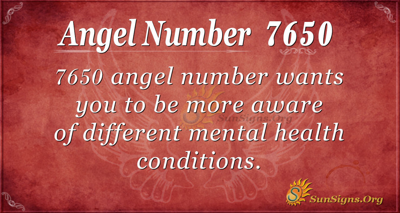 Angel Number 7650 Meaning: Seek Professional Help - SunSigns.Org