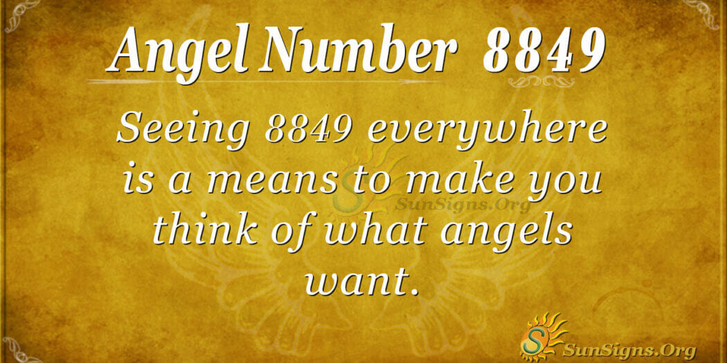 Angel Number 8849 Meaning: True Riches - SunSigns.Org