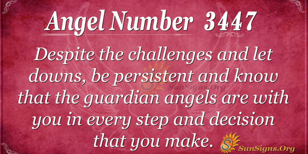Angel Number 3447 Meaning: Moving On Past Life Difficulties