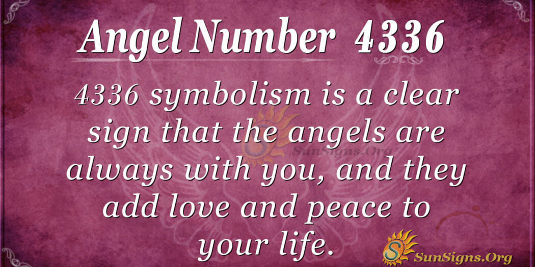 Angel Number 4336 Meaning: Optimism And Awareness - SunSigns.Org